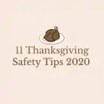11 Simple Thanksgiving Safety Tips 2020