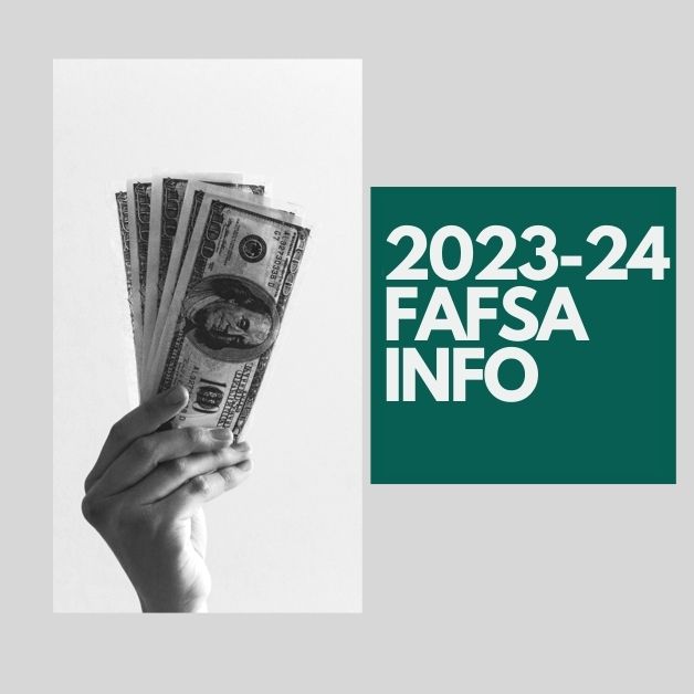 2023-24 Fafsa - Tips, Resources & Personal Thoughts